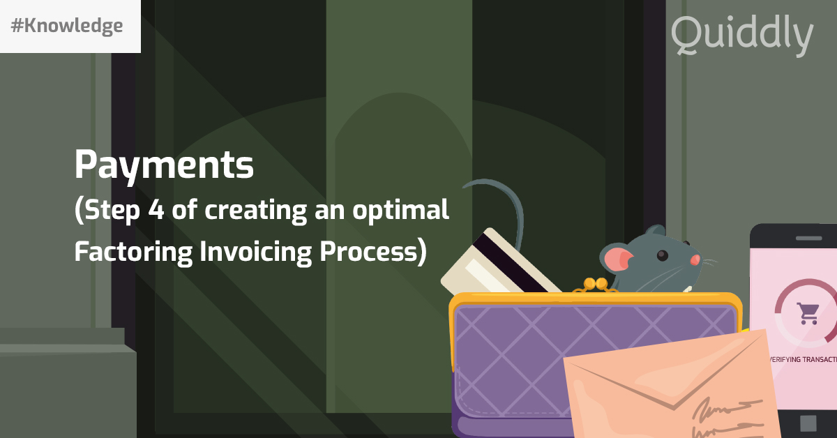 Payments (Step 4 of the optimal Factoring Process)